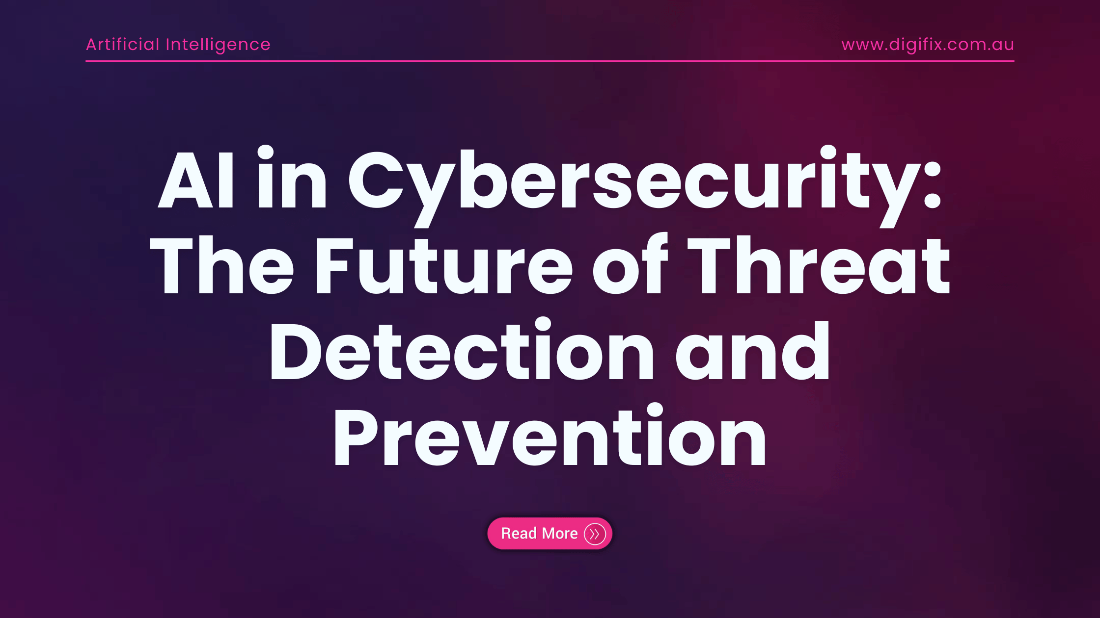 AI in Cybersecurity: Future of Threat Detection & Prevention