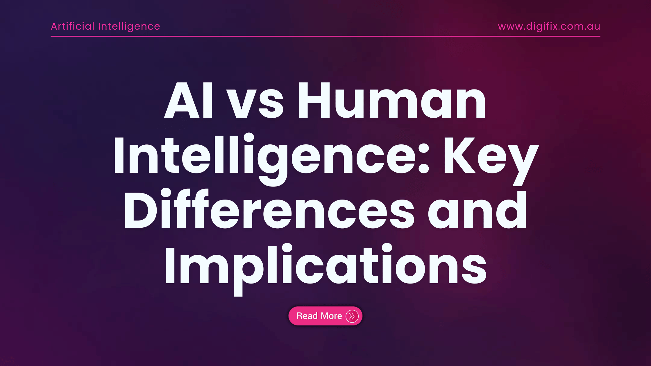 AI vs human intelligence | Differences and Implications